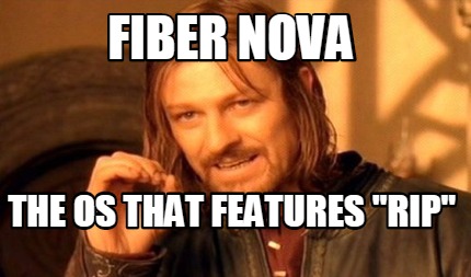Meme Maker - Fiber Nova The OS that features "rip" Meme Generator!