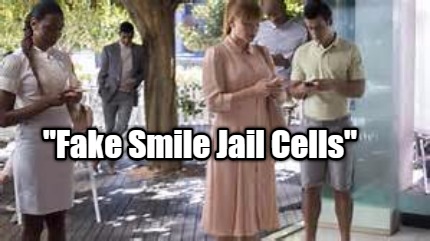 Meme Maker - "Fake Smile Jail Cells" Meme Generator!