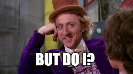 Meme Maker - But do I? Meme Generator!