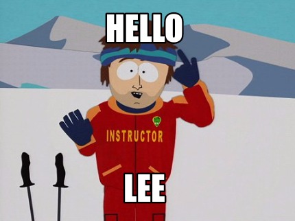 Meme Maker - Hello Lee Meme Generator!