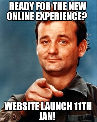 Meme Maker - Ready for the new online experience? Website launch 11th ...