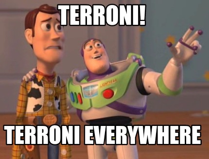 Meme Maker - Terroni! Terroni Everywhere Meme Generator!