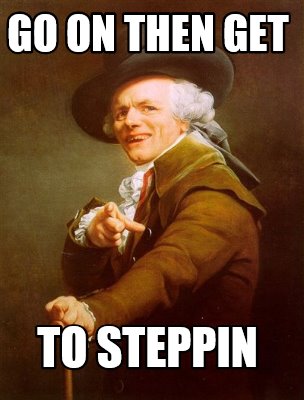 Meme Maker - go on then get to steppin Meme Generator!