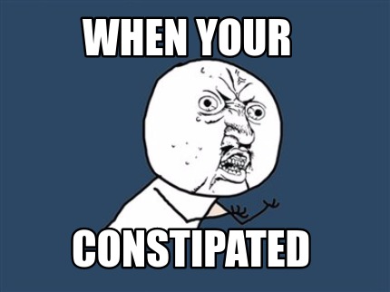 Constipated Meme