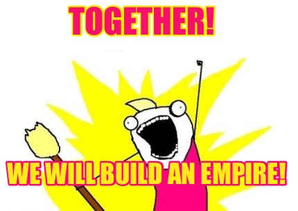Meme Maker - Together! We will build an empire! Meme Generator!