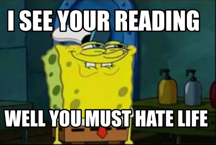 Hate Reading Meme