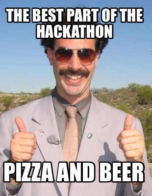 Meme Maker - The best part of the Hackathon Pizza and beer Meme Generator!