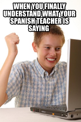 Funny Spanish Class Memes