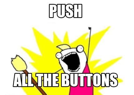 Meme Maker - PUSH ALL THE BUTTONS Meme Generator!