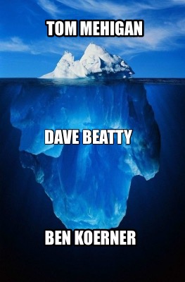 Meme Maker - Dave Beatty Ben Koerner Tom Mehigan Meme Generator!