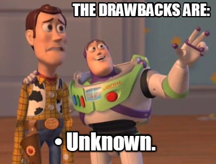 Meme Maker - The drawbacks are: • Unknown. Meme Generator!