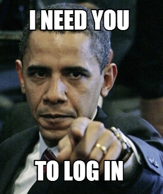 Meme Maker - i need you to log in Meme Generator!