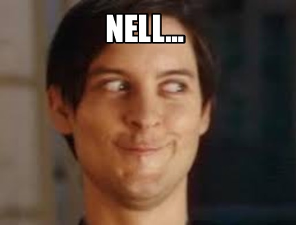 Nell Memes