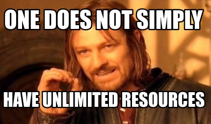 Meme Maker - One does not simply have unlimited resources Meme Generator!