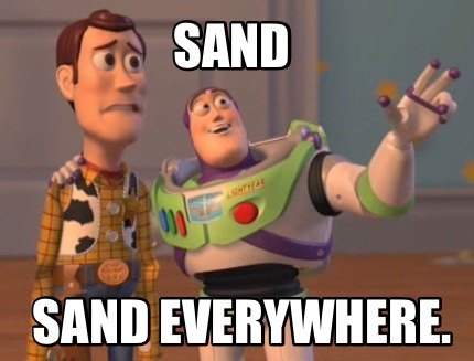 Meme Maker - Sand Sand everywhere. Meme Generator!