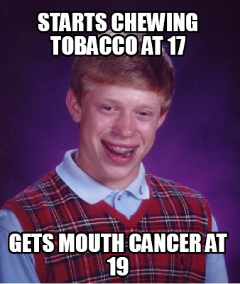 Funny Smokeless Tobacco