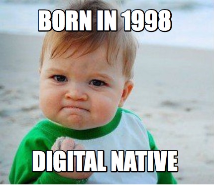 Meme Maker - Born in 1998 digital native Meme Generator!
