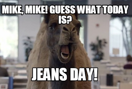 Mike Hump Day Meme