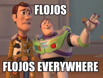 Meme Maker - Flojos Flojos everywhere Meme Generator!