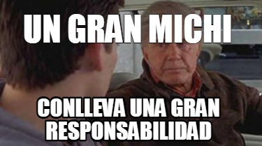 Meme Maker - Un gran poder, conlleva una gran responsabilidad ¡USA ...