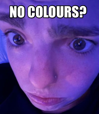 Meme Maker - NO COLOURS? Meme Generator!