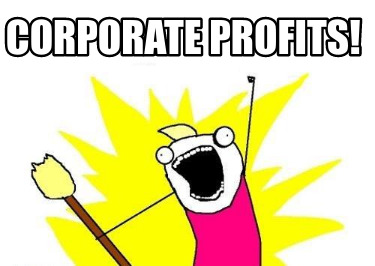 Meme Maker - Corporate profits! Meme Generator!