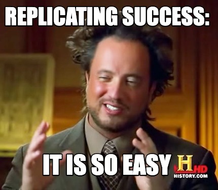 Meme Maker - Replicating success: It is so easy Meme Generator!