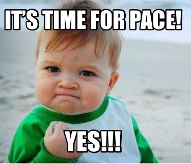 Meme Maker - It’s time for PACE! Yes!!! Meme Generator!