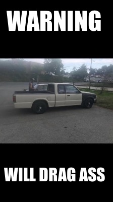 Meme Maker - Warning Will drag ass Meme Generator!