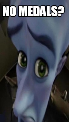Meme Maker - NO MEDALS? Meme Generator!