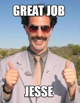 Meme Maker - Great Job Jesse Meme Generator!