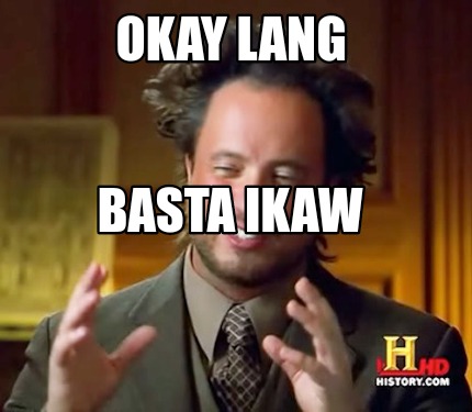 Meme Maker - Okay lang Basta ikaw Meme Generator!