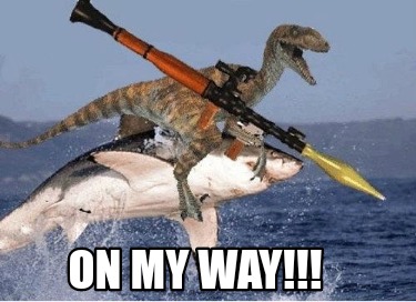 Meme Maker - on my way Meme Generator at Meme Maker!