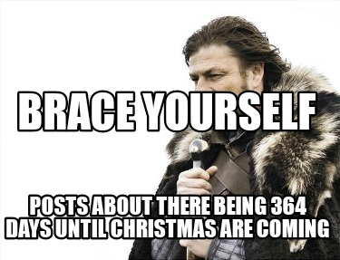 Brace Yourself Meme Christmas