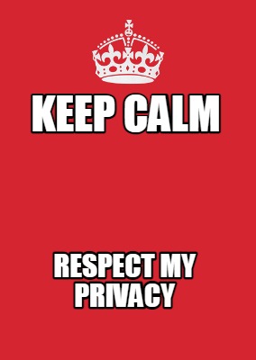 Keep Calm And Respect Pictures