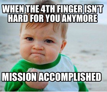 Meme Maker - When the 4th finger isn’t hard for you anymore Mission ...