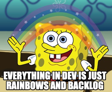 Meme Maker - Everything in Dev is just Rainbows and Backlog Meme Generator!