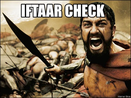 Meme Maker - Iftaar check Meme Generator!