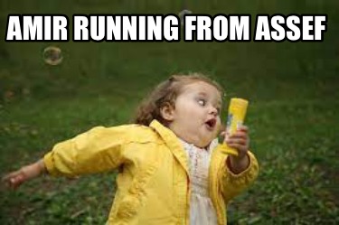 Meme Maker - Amir Running From Assef Meme Generator!