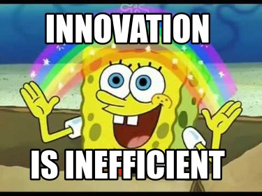 Meme Maker - Innovation is inefficient Meme Generator!