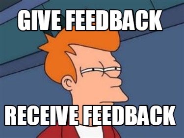 Meme Maker - give feedback receive feedback Meme Generator!