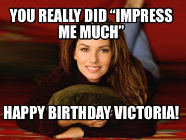 Happy Birthday Victoria Memes Happy Birthday Victoria GIF 68