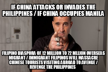 Meme Maker - If China Attacks or Invades the Philippines / If China ...