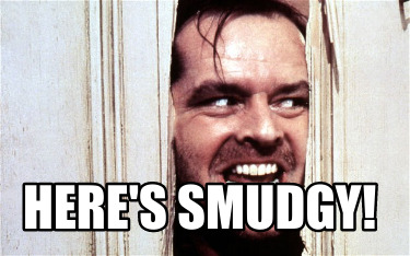 Meme Maker - Here's Smudgy! Meme Generator!