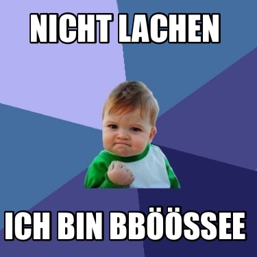 Meme Maker - Nicht lachen Ich bin bböössee Meme Generator!