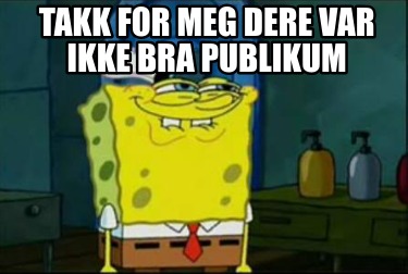 Var Ikke Meg Meme