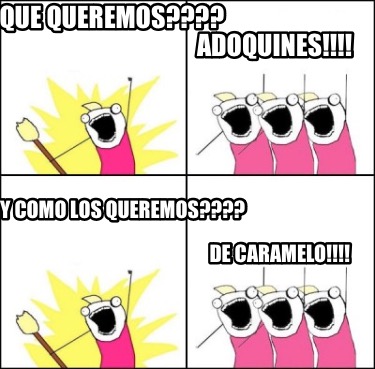 Meme Maker - o que queremos? combater a endometriose e como faremos ...