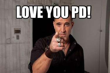 Meme Maker - Love you PD! Meme Generator!