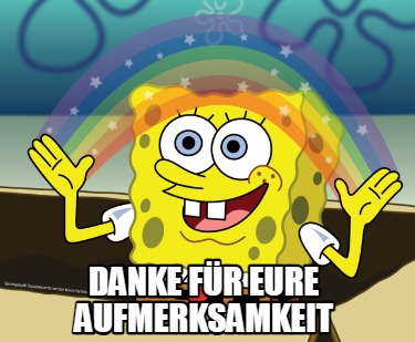 Meme Maker - Danke für eure Aufmerksamkeit Meme Generator!