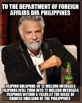 Meme Maker - TO THE DEPARTMENT OF FOREIGN AFFAIRS DFA PHILIPPINES ...